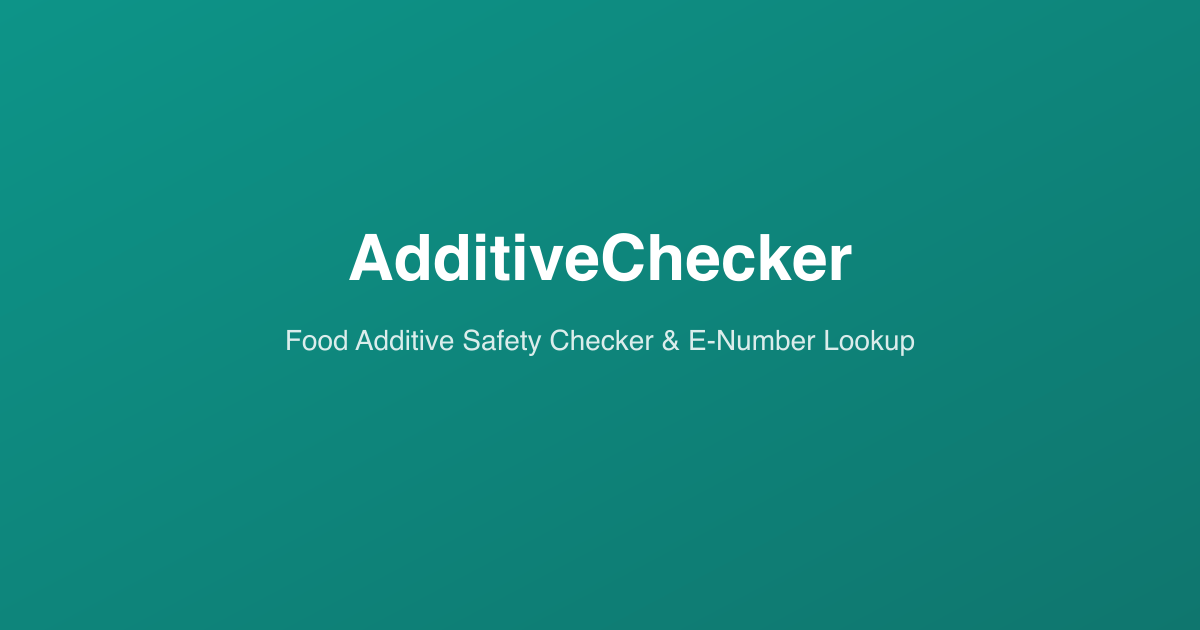 A-Z Food Additive Directory — Complete List | AdditiveChecker